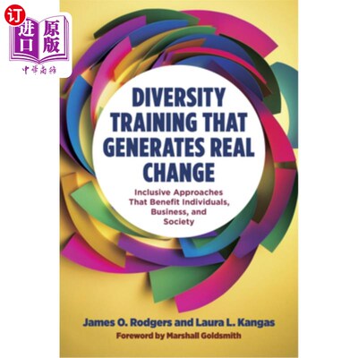 海外直订Diversity Training That Generates Real Change: Inclusive Approaches That Benefit 产生真正变化的多元化培训: