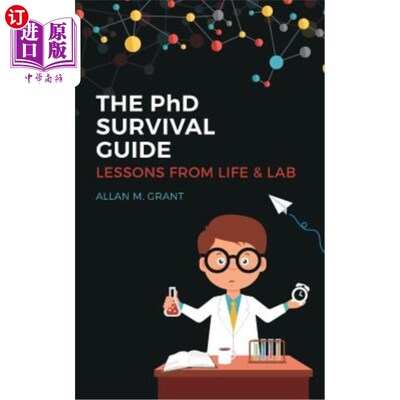 海外直订The PhD Survival Guide: Lessons from Life and Lab 博士生存指南：生活和实验室的经验教训