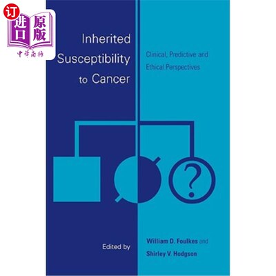 海外直订医药图书Inherited Susceptibility to Cancer: Clinical, Predictive and Ethical Perspective 癌症的遗传易感性: