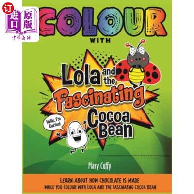 海外直订Colour with Lola and the Fascinating Cocoa Bean 色彩与洛拉和迷人的可可豆