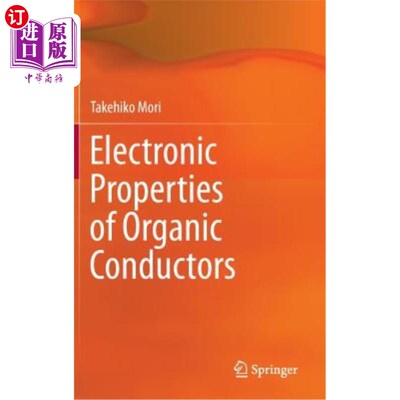 海外直订Electronic Properties of Organic Conductors 有机导体的电子性质