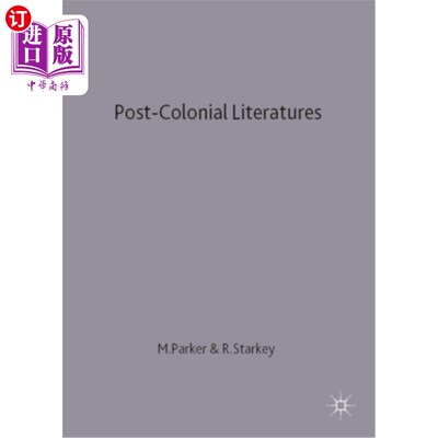 海外直订Post-Colonial Literatures: Achebe, Ngugi, Walcott and Desai 后殖民文学:阿奇比、恩古吉、沃尔科特和德赛