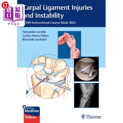 海外直订医药图书Carpal Ligament Injuries and Instability 腕韧带损伤和不稳定