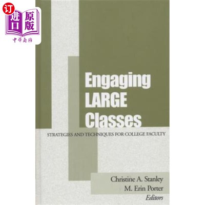 海外直订Engaging Large Classes: Strategies and Techniques for College Faculty 参与大班教学:大学教师的策略和技巧