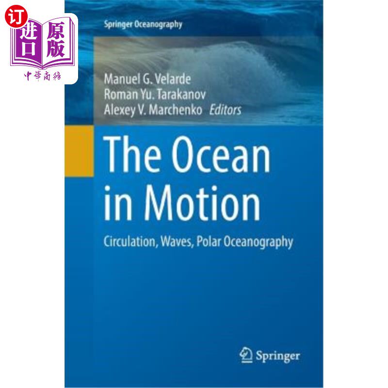 海外直订The Ocean in Motion: Circulation, Waves, Polar Oceanography 运动中的海洋 ...