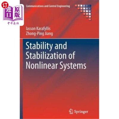 海外直订Stability and Stabilization of Nonlinear Systems 非线性系统的稳定性与镇定