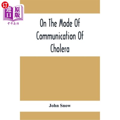 海外直订医药图书On The Mode Of Communication Of Cholera 霍乱传播方式探讨