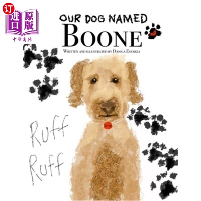 海外直订Our Dog Named Boone 我们的狗叫布恩