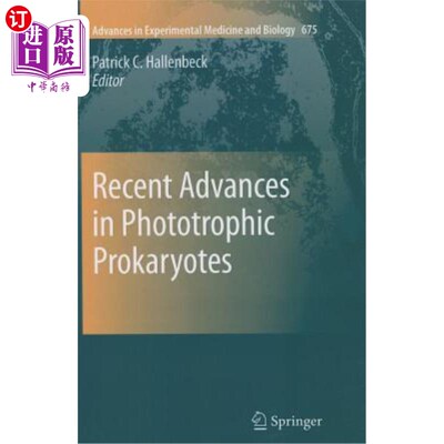 海外直订Recent Advances in Phototrophic Prokaryotes 光营养原核生物研究进展