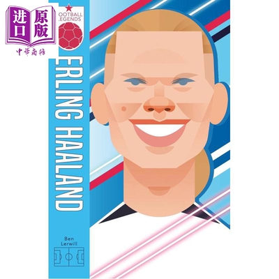 预售 足球传奇 埃尔林·哈兰德 Football Legends #8 Erling Haaland 英文原版 Ben Lerwill【中商原版】