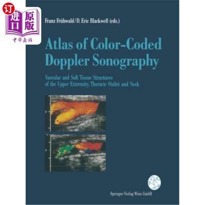 海外直订医药图书Atlas of Color-Coded Doppler Sonography: Vascular and Soft Tissue Structures of  彩色编码多普勒超声