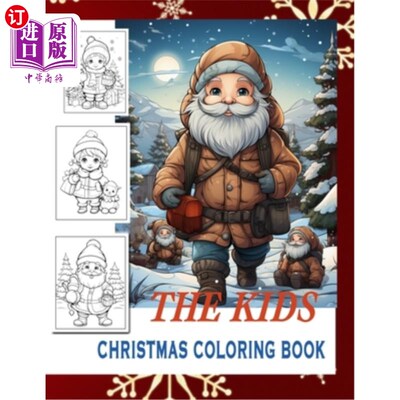 海外直订The Kids Christmas Coloring Book: Cristmas coloring for kids holiday magic in ev 儿童圣诞涂色书：圣诞涂色儿