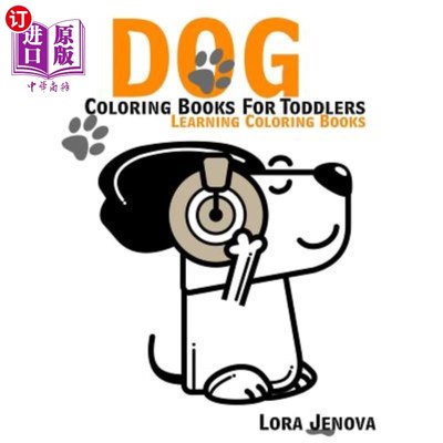 海外直订Dog Coloring Books For Toddlers: Learning Coloring Books 幼儿的狗着色书：学习着色书