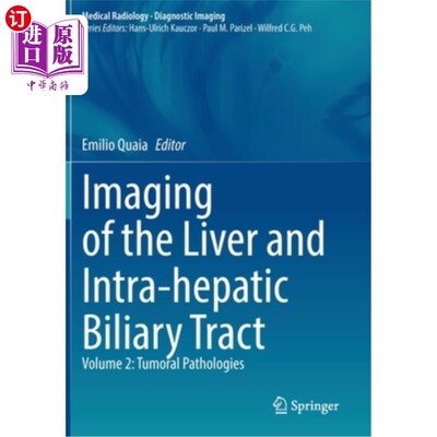 海外直订医药图书Imaging of the Liver and Intra-Hepatic Biliary Tract: Volume 2: Tumoral Patholog 肝脏和肝内胆道成像