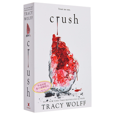 Crave系列 第2部 粉碎 Crush Tracy Wolff 吸血鬼浪漫小说爱情小说英文原版北美晋江言情小说可搭暮光之城小说英文版