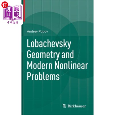 海外直订Lobachevsky Geometry and Modern Nonlinear Proble... 罗巴切夫斯基几何与现代非线性问题