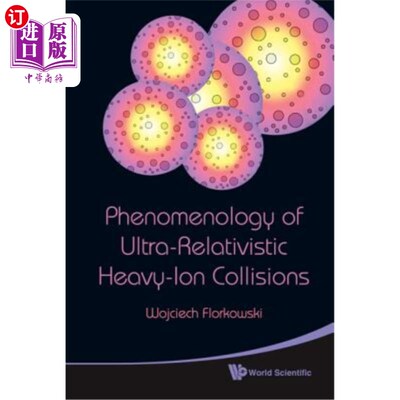 海外直订Phenomenology of Ultra-Relativistic Heavy-Ion Collisions 超相对论重离子碰撞现象学