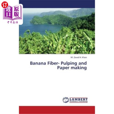 海外直订Banana Fiber- Pulping and Paper Making 香蕉纤维制浆造纸