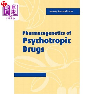 海外直订医药图书Pharmacogenetics of Psychotropic Drugs 精神药物的药物遗传学