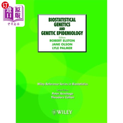 海外直订医药图书Biostatistical Genetics and Genetic Epidemiology 生物统计遗传学和遗传流行病学