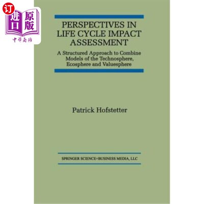 海外直订Perspectives in Life Cycle Impact Assessment: A Structured Approach to Combine M 生命周期影响评估的观点：将