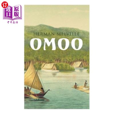 海外直订德语 Omoo: Erlebnisse in der Südsee Omoo： Erlebnisse in der Südsee