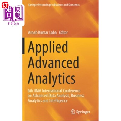 海外直订Applied Advanced Analytics: 6th Iima International Conference on Advanced Data A