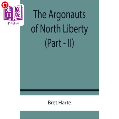 海外直订The Argonauts of North Liberty (Part - II) 北自由城的阿尔戈人(下)