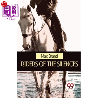 海外直订Riders Of The Silences 沉默骑士