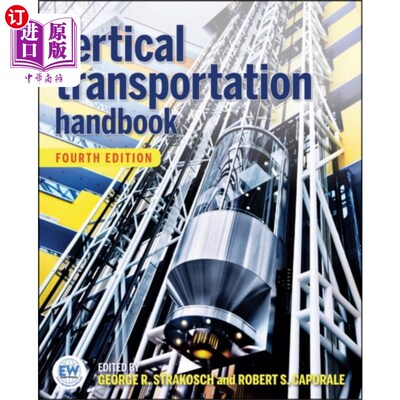 海外直订Vertical Transportation Handbook, 4e 垂直运输手册，4e