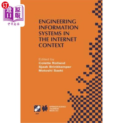 海外直订Engineering Information Systems in the Internet Context: Ifip Tc8 / Wg8.1 Workin 互联网环境下的工程信息系统