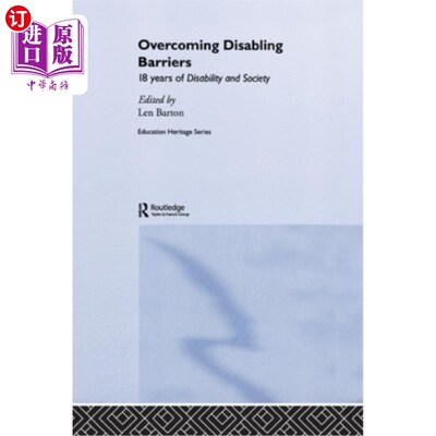 海外直订Overcoming Disabling Barriers: 18 Years of Disability and Society 克服致残障碍:18年的残疾和社会