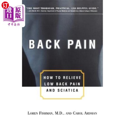 海外直订医药图书Back Pain: How to Relieve Low Back Pain and Sciatica 背部疼痛：如何缓解腰痛和坐骨神经痛