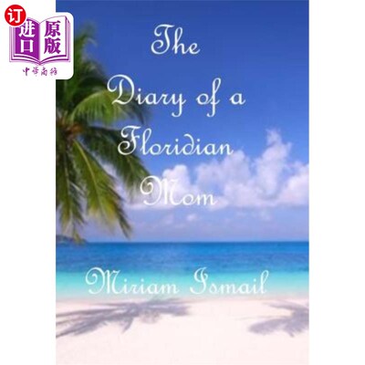 海外直订The Diary of a Floridian Mom 弗洛里达妈妈的日记