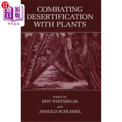 海外直订Combating Desertification with Plants 用植物防治荒漠化
