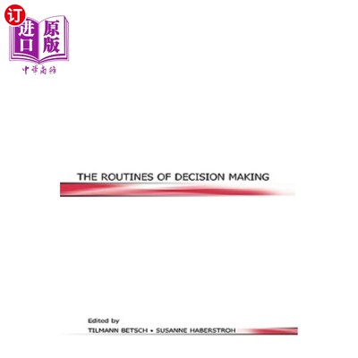 海外直订The Routines of Decision Making 决策的例行程序