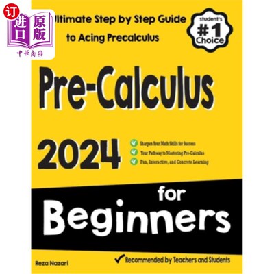 海外直订Pre-Calculus for Beginners: The Ultimate Step by Step Guide to Acing Precalculus 为初学者预备微积分：最终一