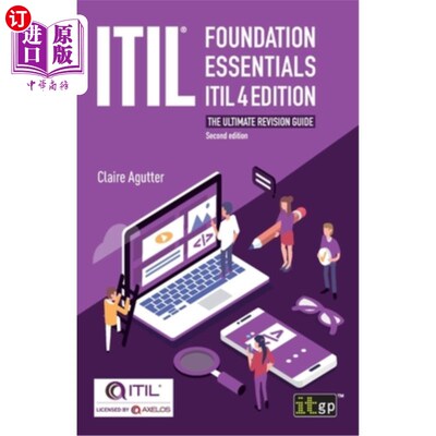 海外直订ITIL(R) Foundation Essentials ITIL 4 Edition: The ultimate revision guide ITIL(R)基础要素ITIL 4