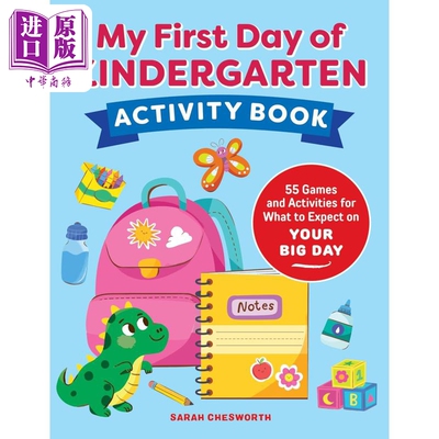 我的幼儿园活动手册 My First Day of Kindergarten Activity Book 55+ Games and Activities 英文原版 学前准备【中商原版?