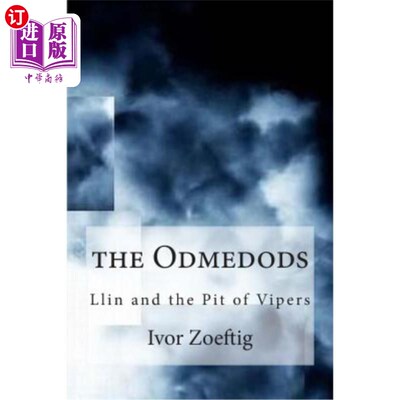 海外直订The Odmedods: Llin and the Pit of Vipers 奥德梅多斯：林和毒蛇坑
