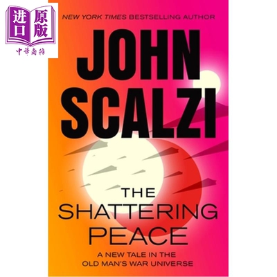 预售 老人的战争7 破碎的和平 英文原版 The Shattering Peace:Old Mans War Book 7 John Scalzi 科幻奇幻 流行小说 【中商原版】