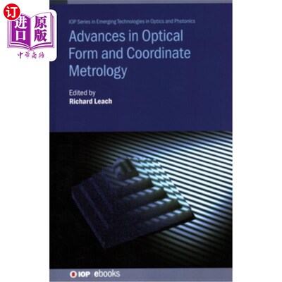海外直订Advances in Optical Form and Coordinate Metrology 光学形式与坐标计量的研究进展