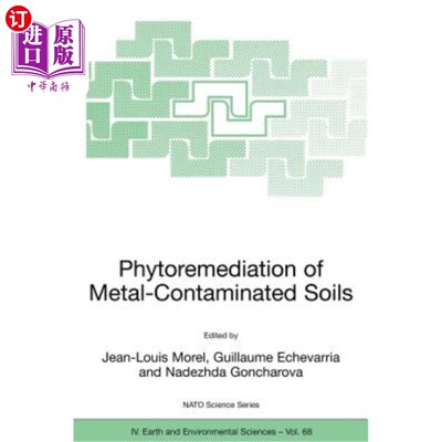 海外直订Phytoremediation of Metal-Contaminated Soils 金属污染土壤的植物修复