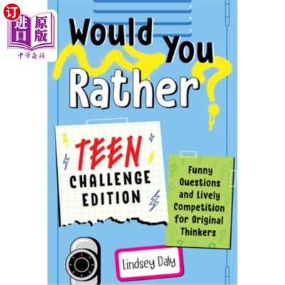 海外直订Would You Rather? Teen Challenge Edition: Funny Questions & Lively Competition f 你愿意吗?青少年挑战版:有趣
