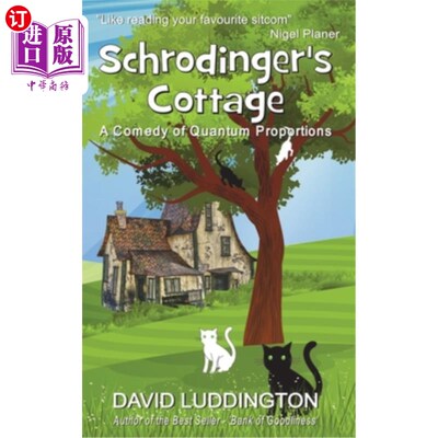 海外直订Schrodinger's Cottage: A Comedy of Quantum Proportions 《薛定谔的小屋:量子比例的喜剧