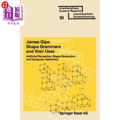 海外直订Shape Grammars and Their Uses: Artificial Perception, Shape Generation and Compu 形状语法及其应用：人工感知