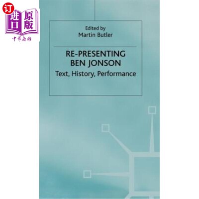 海外直订Re-Presenting Ben Johnson 重新提出本·约翰逊