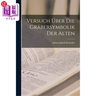 海外直订德语 Versuch über die Gr?bersymbolik der Alten 穿过Gr吗?是老人的古怪