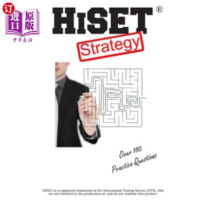 海外直订HiSET Test Strategy: Winning Multiple Choice Strategies for the HIgh School Equi 海赛特考试策略：高中同等考