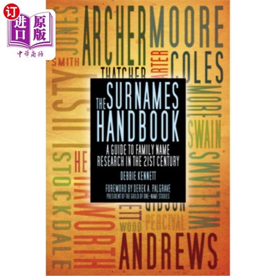 海外直订The Surnames Handbook: A Guide to Family Name Research in the 21st Century 姓氏手册:21世纪姓氏研究指南